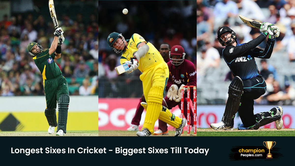 Longest Sixes In Cricket - Biggest Sixes Till Today - ChampionPeoples