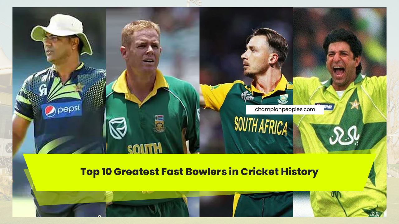 Top 10 Greatest Fast Bowlers in Cricket History - ChampionPeoples