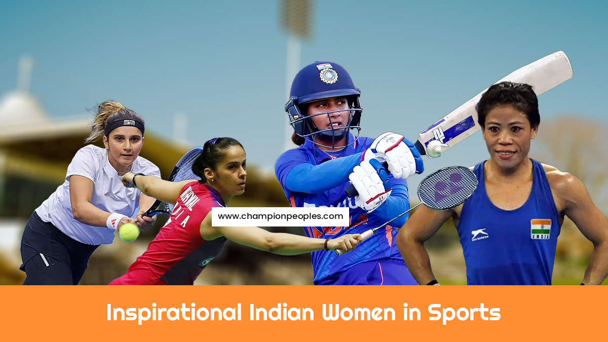 Inspirational Indian Women in Sports - ChampionPeoples